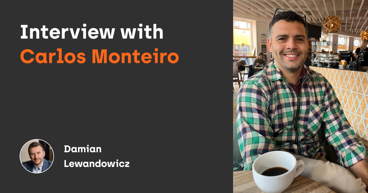 Interview with Carlos Monteiro | Uxtivity